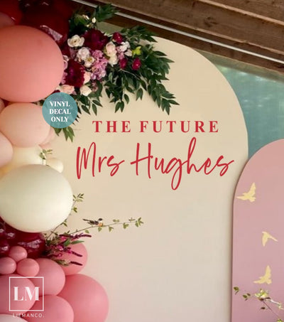 Future Mrs Balloon Arch Decal for Bridal Shower Decor - Liemanco Australia