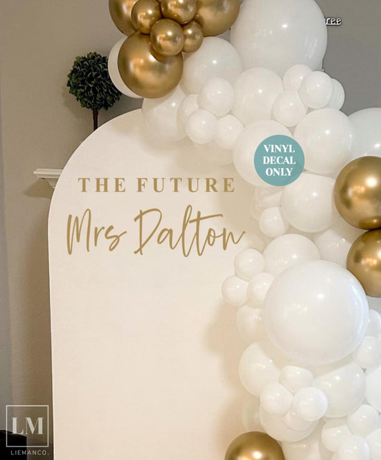 Future Mrs Balloon Arch Decal for Bridal Shower Decor - Liemanco Australia