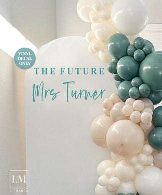 Future Mrs Balloon Arch Decal for Bridal Shower Decor - Liemanco Australia